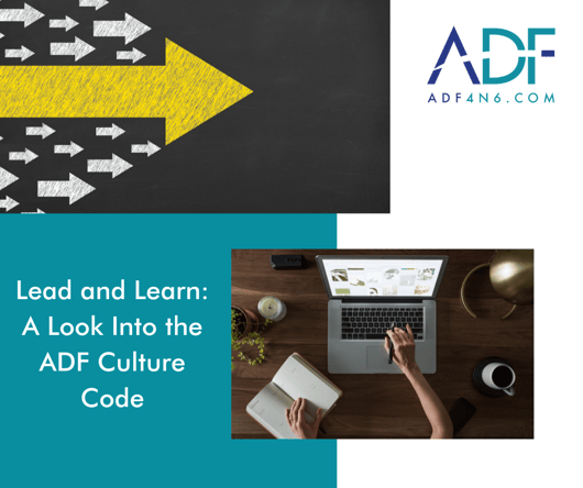 Lead and Learn: A Look Into the ADF Culture Code | ADF Leadership