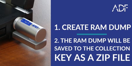 RAM Dump Forensics | Easy 2 Step Process to Capture Volatile Memory