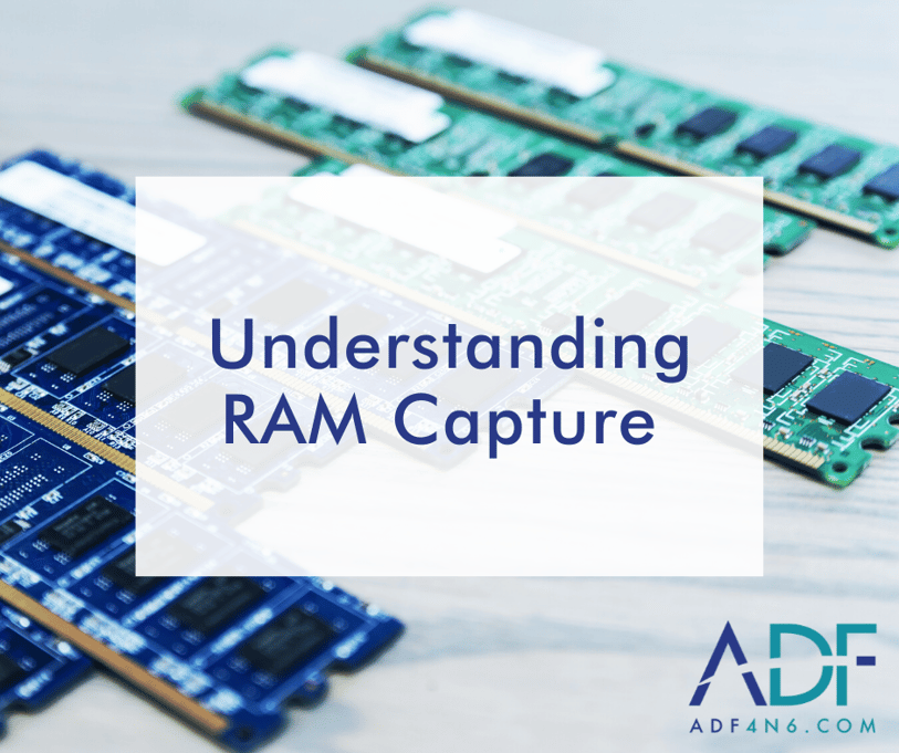 What is RAM Capture and Why does it Matter? | Learn Computer Triage