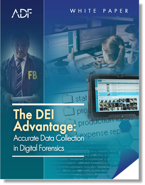 Digital Forensic Best Practices for Investigations | ADF White Papers